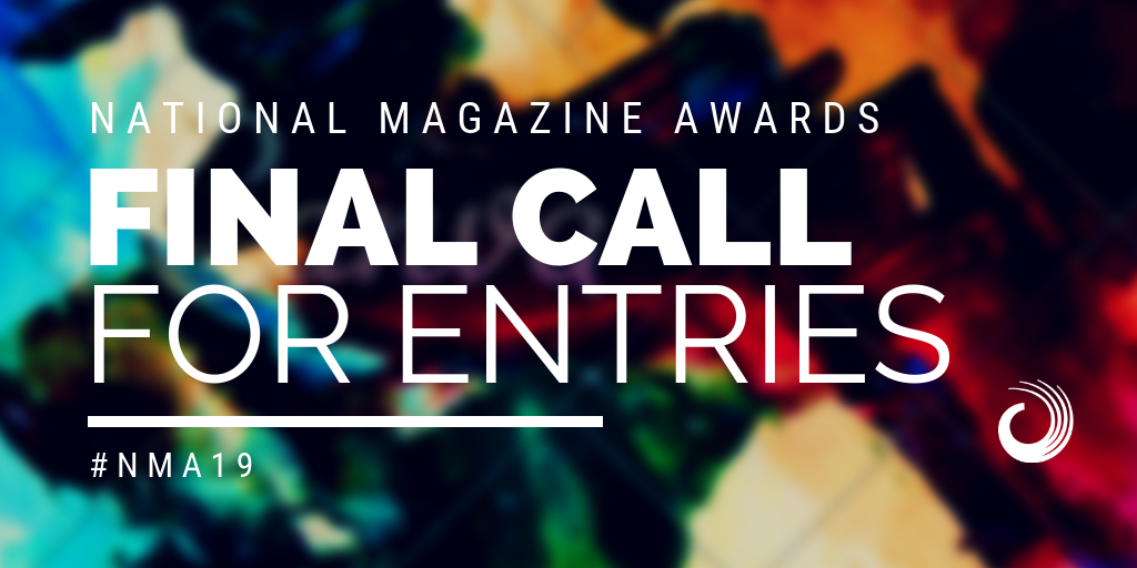 Final Call for Entries – National Magazine Awards